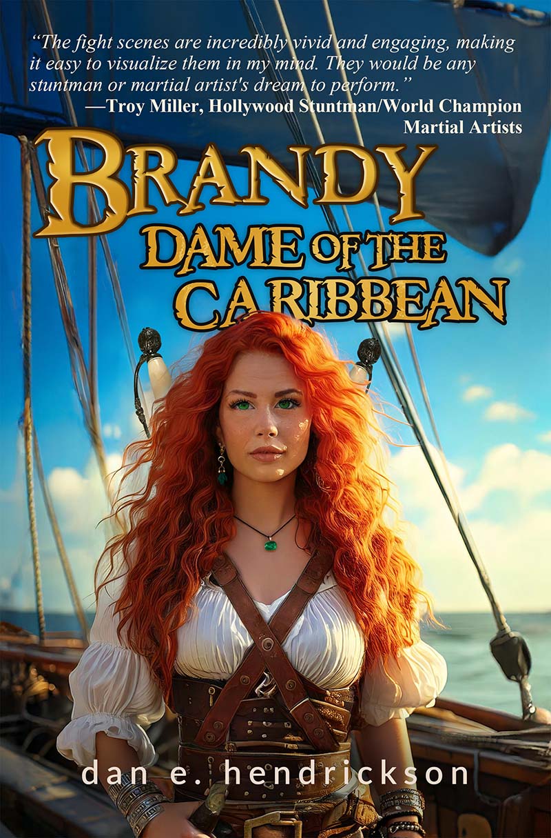 Brandy, Dame of the Caribbean - author dan e hendrickson